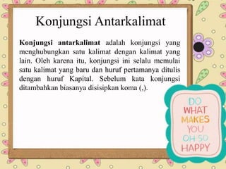 konjungsi antar kalimat | PPT