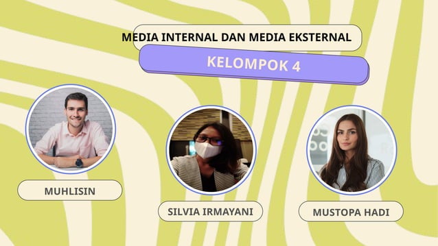 Kelompok 4 HUMAS MEDIA INTERNAL DAN MEDIA EKSTERNAL | PPTX