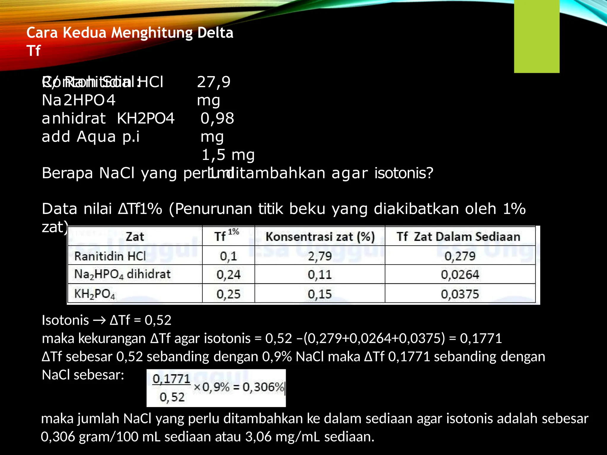 Perhitungan Sediaan Steril, Tonisitas, dan Osmolaritas.pptx