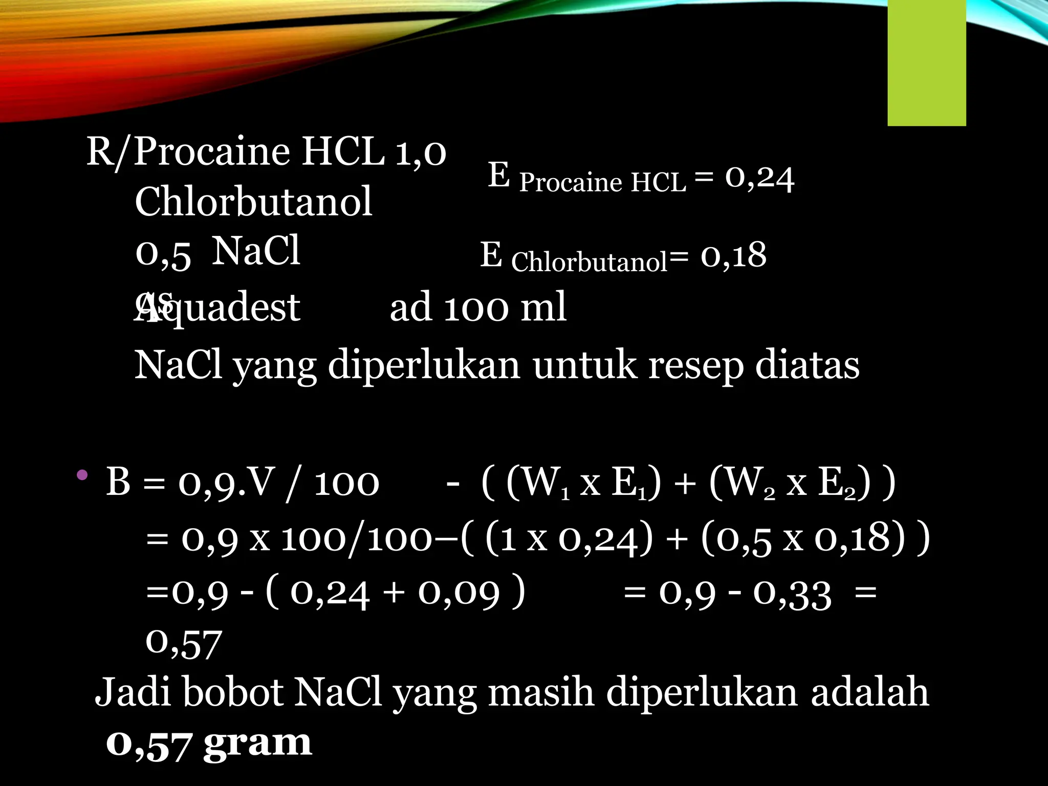 Perhitungan Sediaan Steril, Tonisitas, dan Osmolaritas.pptx