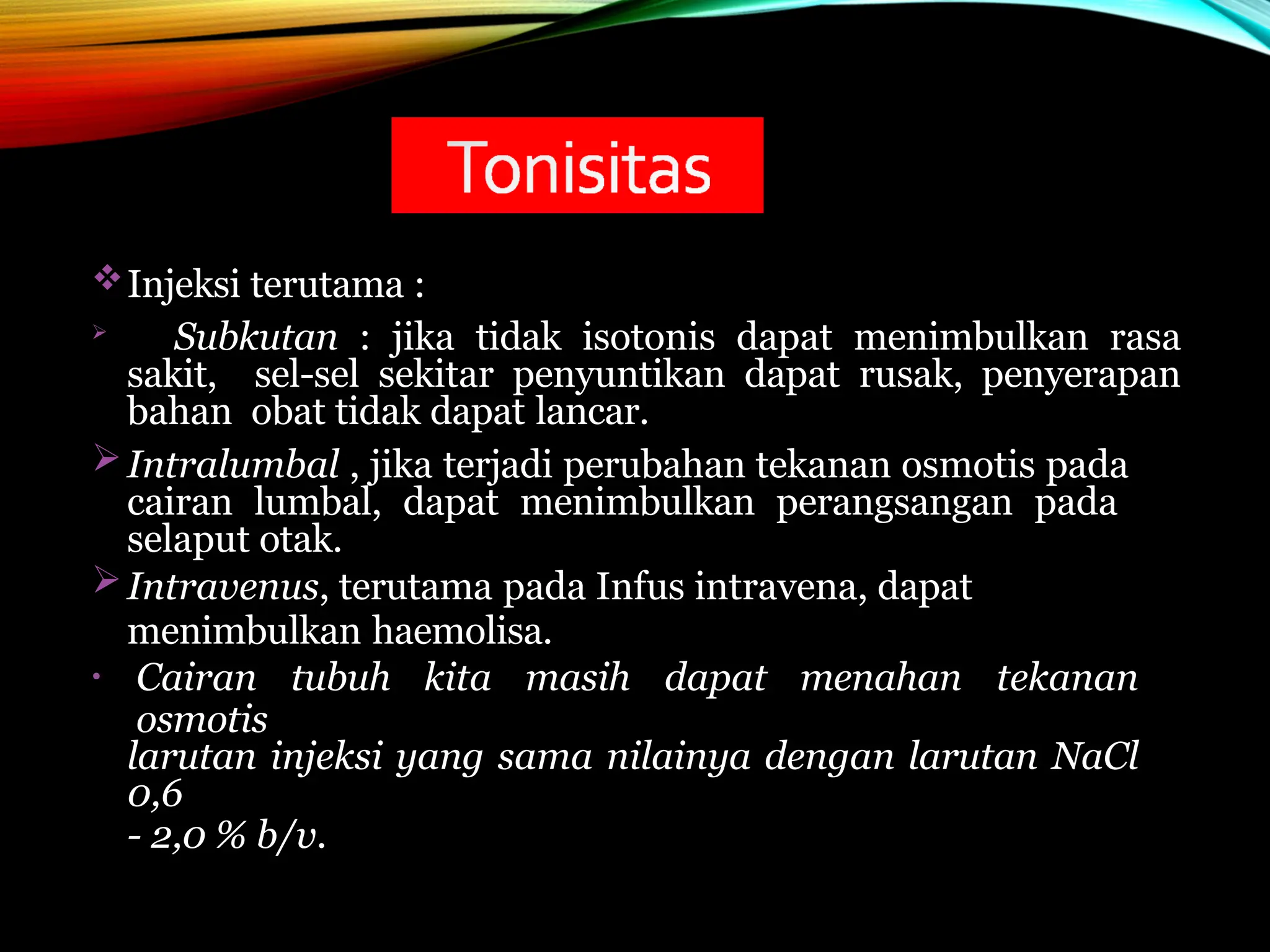Perhitungan Sediaan Steril, Tonisitas, dan Osmolaritas.pptx