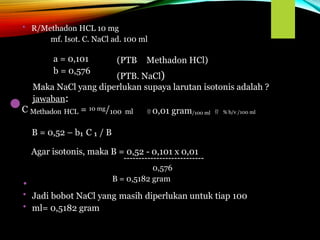 Perhitungan Sediaan Steril, Tonisitas, dan Osmolaritas.pptx