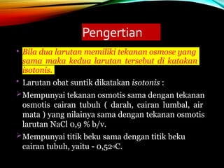 Perhitungan Sediaan Steril, Tonisitas, dan Osmolaritas.pptx