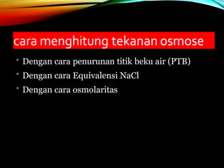 Perhitungan Sediaan Steril, Tonisitas, dan Osmolaritas.pptx