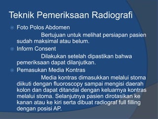 Teknik Radiografi 3 Pemeriksaan Lopografi | PPTX