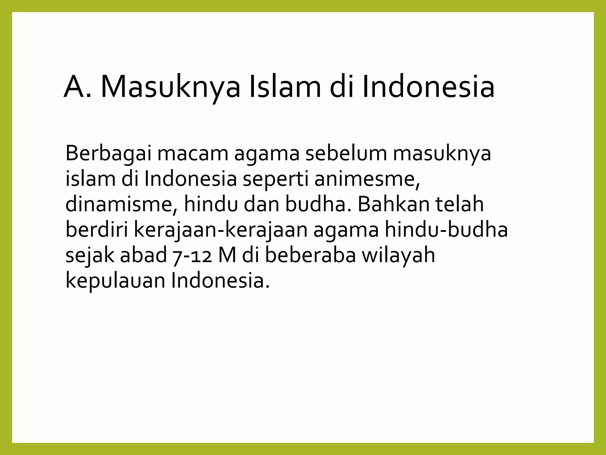 Perkembangan Islam Di Indonesia | PPT