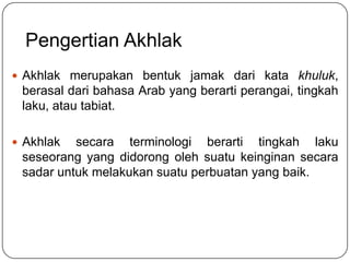 Pengertian Akhlak Dan Contoh Akhlak