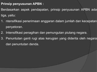 APBN, FUNGSI, PRINSIP PENYUSUNAN, PROPORSI | PPTX