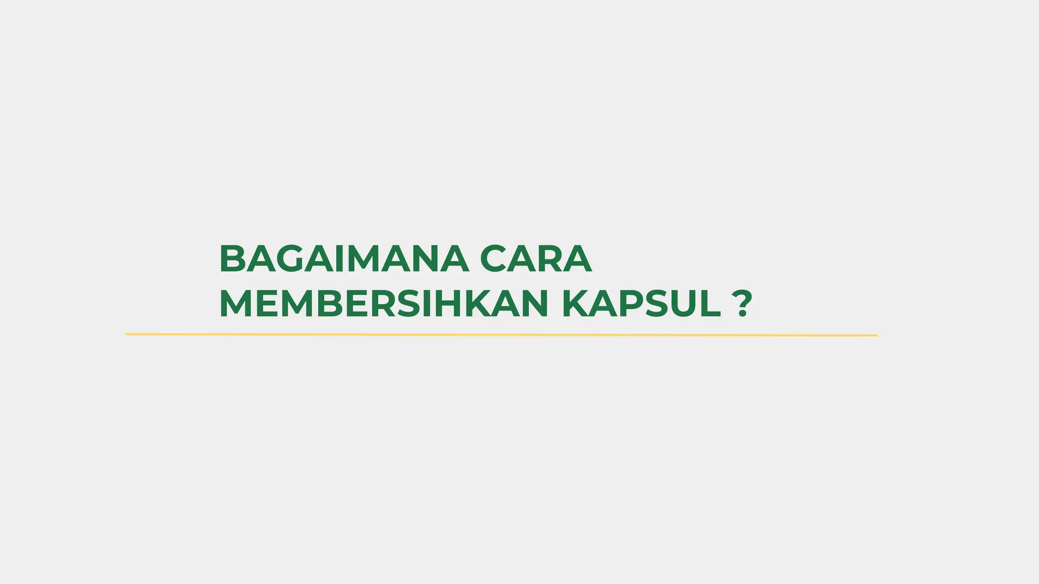 KELOMPOK 4 Cara membersihkan kapsul pengisian kapsul (1).pptx