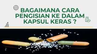 KELOMPOK 4 Cara membersihkan kapsul pengisian kapsul (1).pptx