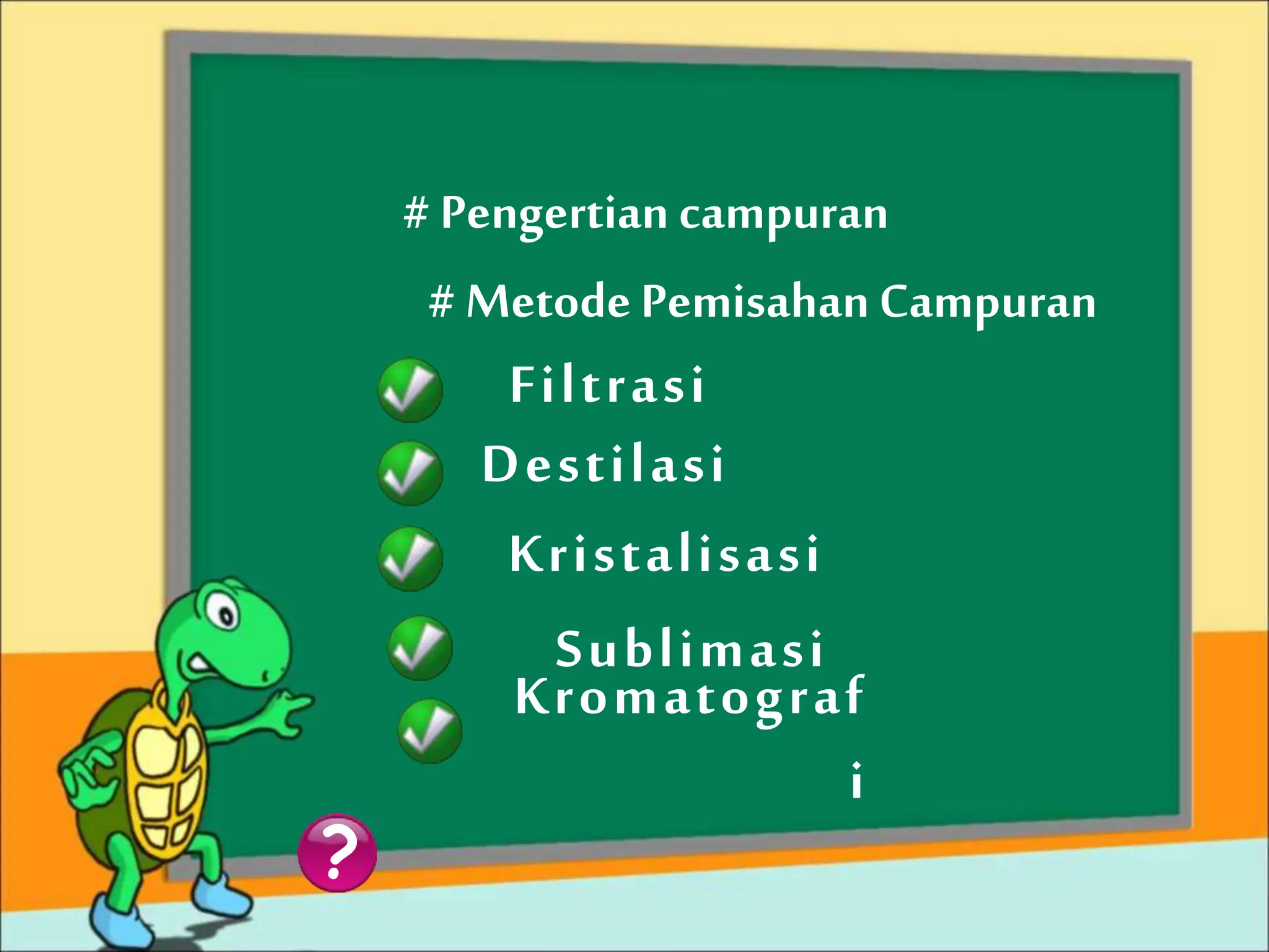 Metode Pemisahan Kimia | PPT