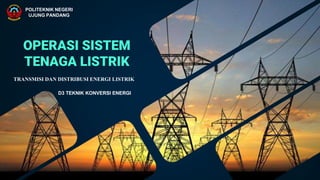 Operasi sistem tenaga listrik | PPTX