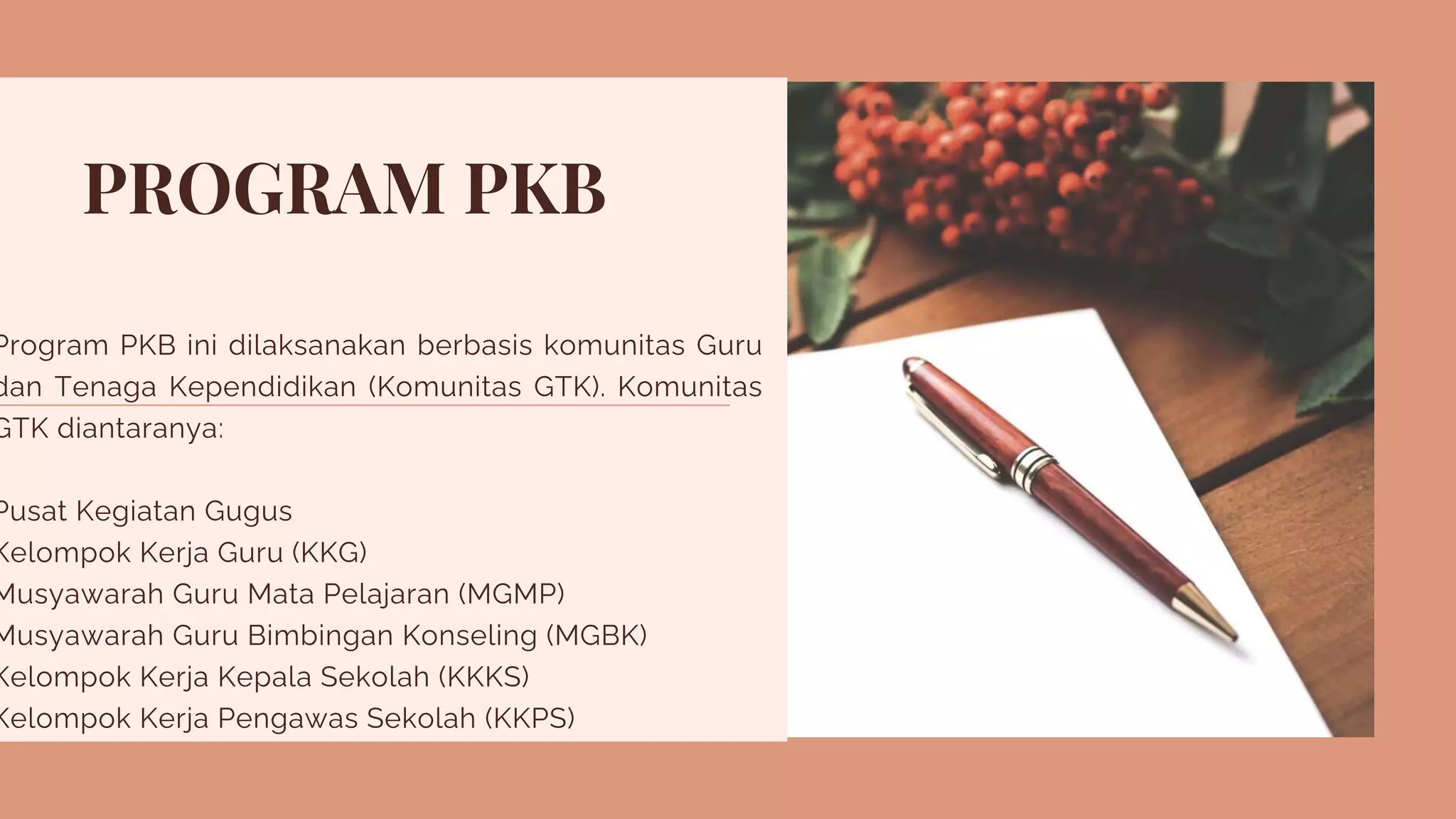 KELOMPOK 4 PENGEMBANGAN KEPROFESIAN BERKELANJUTAN (PKB).ppt