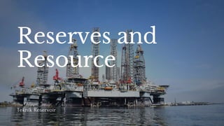 reserve and resource.pptx