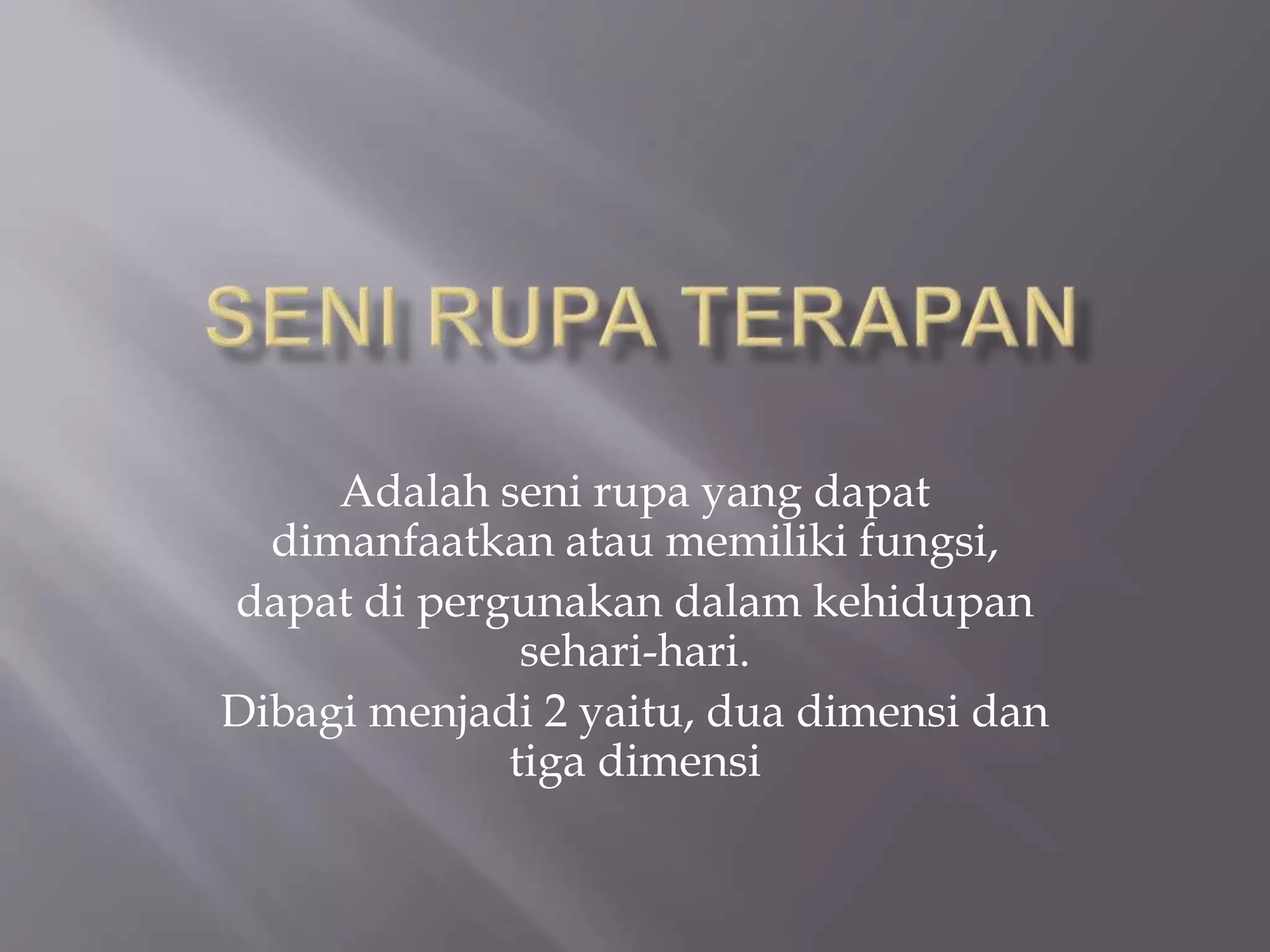 Kelompok 4 powerpoint seni rupa ! | PPTX