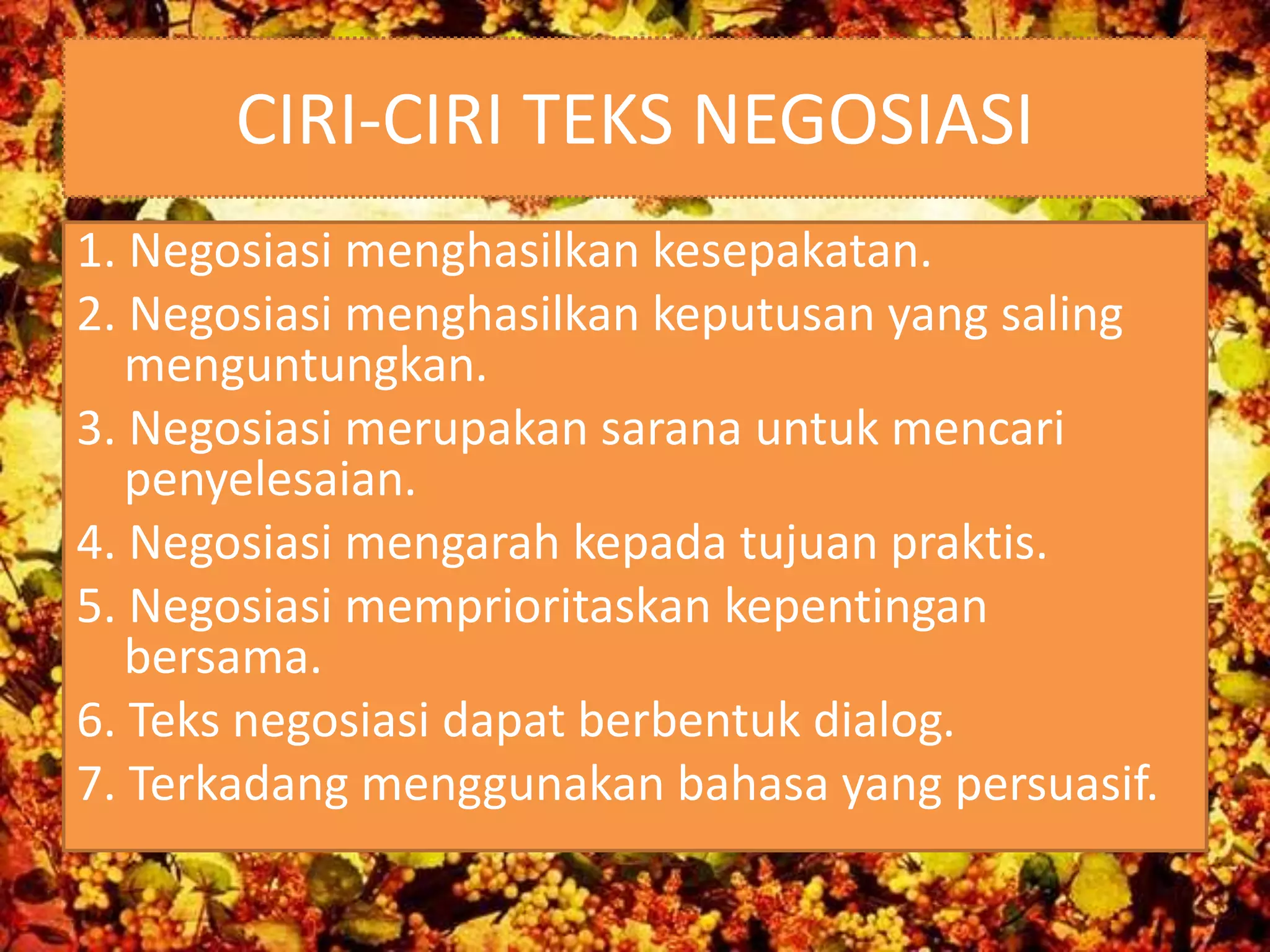 Teks Negosiasi - Bahasa Indonesia kelas 10 | PPTX
