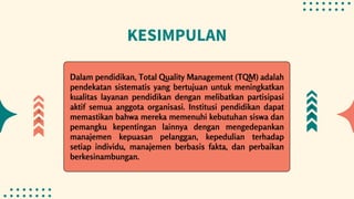 Kelompok 4 (Total Quality Management dalam Konteks Pendidikan).docx.pdf