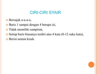 Hakekat,Ciri-ciri, Contoh dan Analisis Syair | PPT