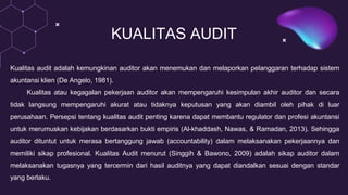 Kelompok 5 - Audit Quality.pptx