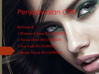 Kelompok 5 cpu schedule | PPT