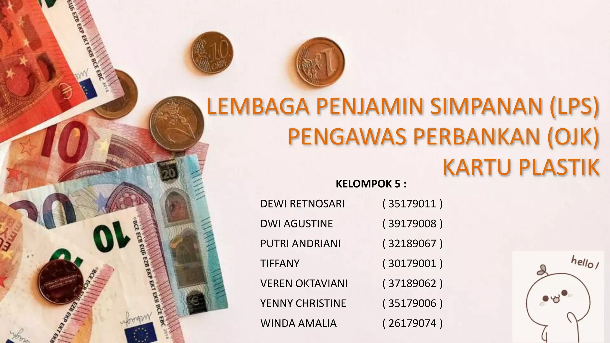 BANK DAN LEMBAGA KEUANGAN LAINNYA - PPT LPS, OJK, & KARTU PLASTIK | PPT