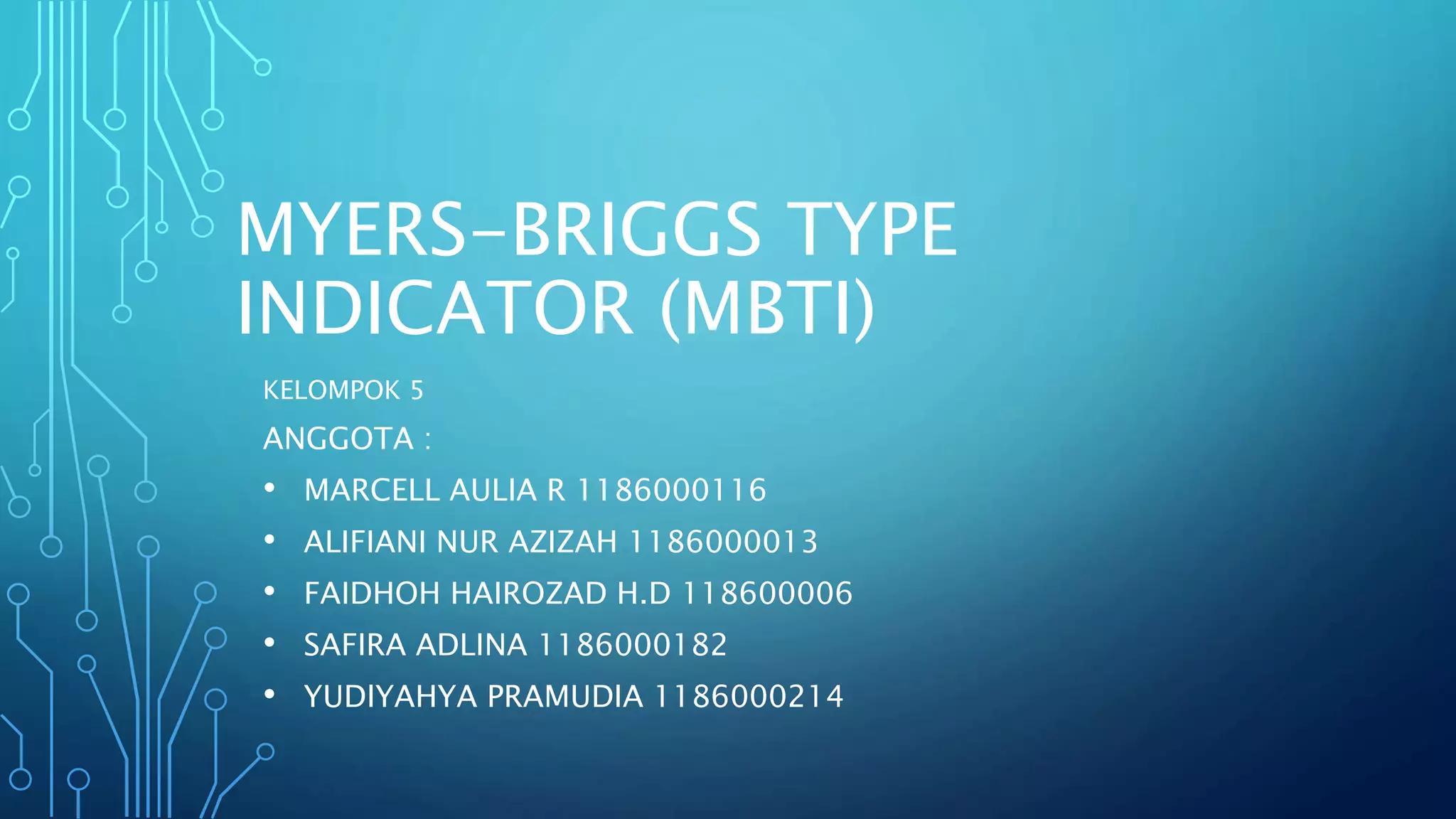 MYERS-BRIGGS TYPE INDICATOR (MBTI).pptx