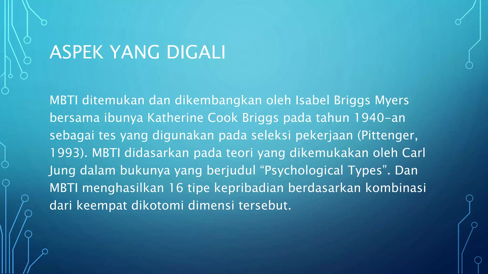 MYERS-BRIGGS TYPE INDICATOR (MBTI).pptx