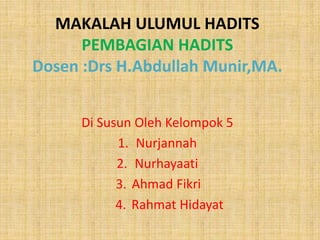 pembagian hadits -- ulumul hadits | PPTX