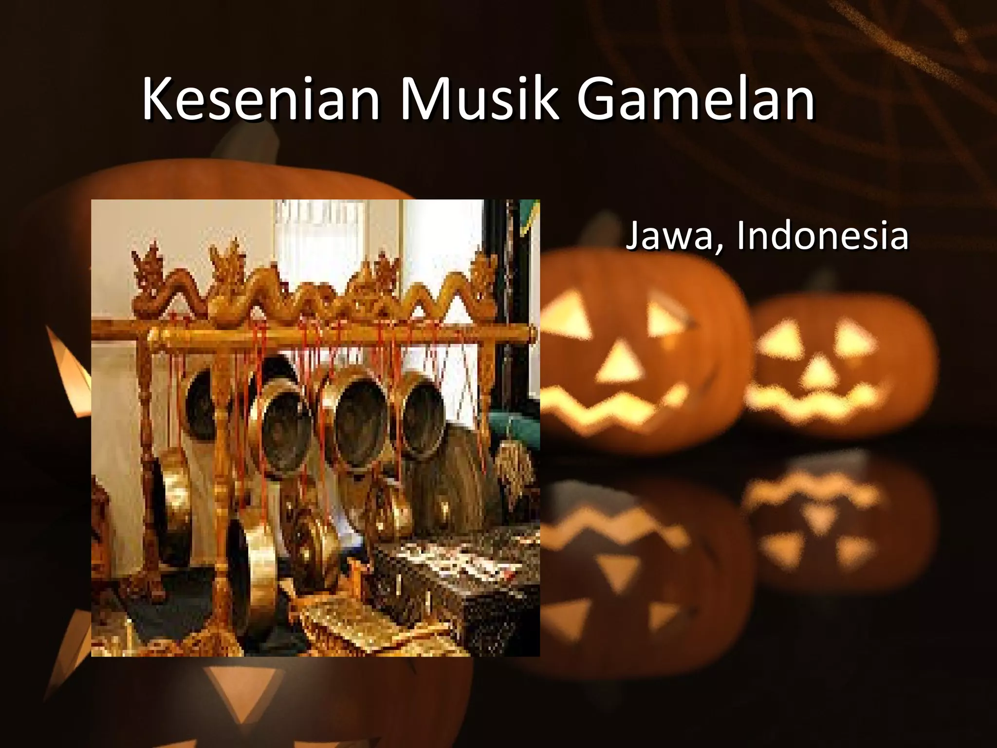 seni gamelan | PPT
