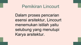 pemikiran M. Lincourt.pptx