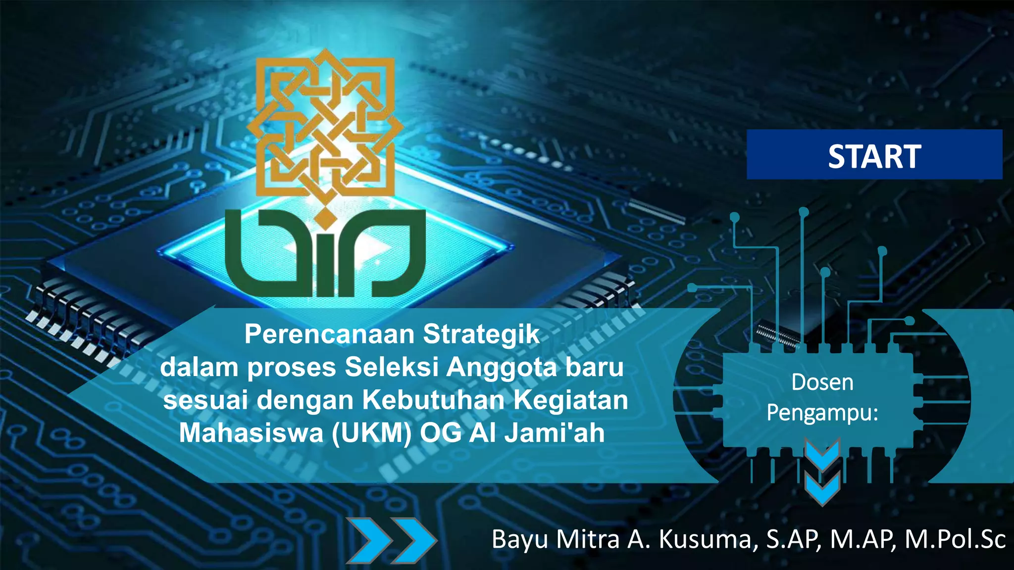 Perencanaan Strategik dalam proses Seleksi Anggota baru sesuai dengan ...