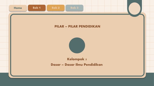 Kelompok 5_Pilar-Pilar Pendidikan.pptx
