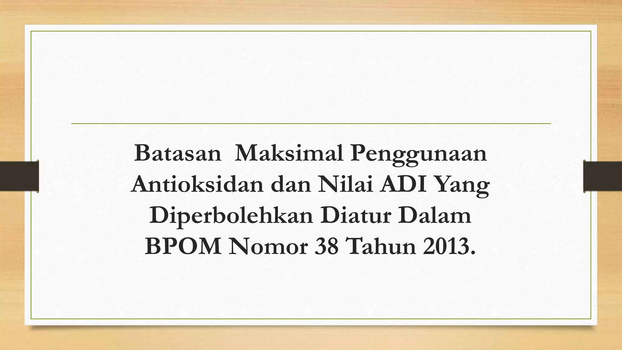 Kelompok 5 ppt btm antioksidan baru | PPTX