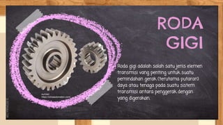 Perawatan Roda Gigi Polteknik negeri padang | PPT