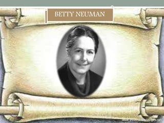 Betty neuman | PPTX