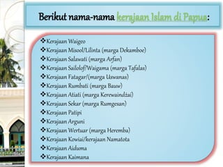 Kerajaan Maluku,Papua,dan Nusatenggara | PPTX