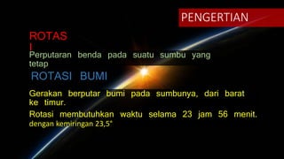 rotasi bumi | PPTX