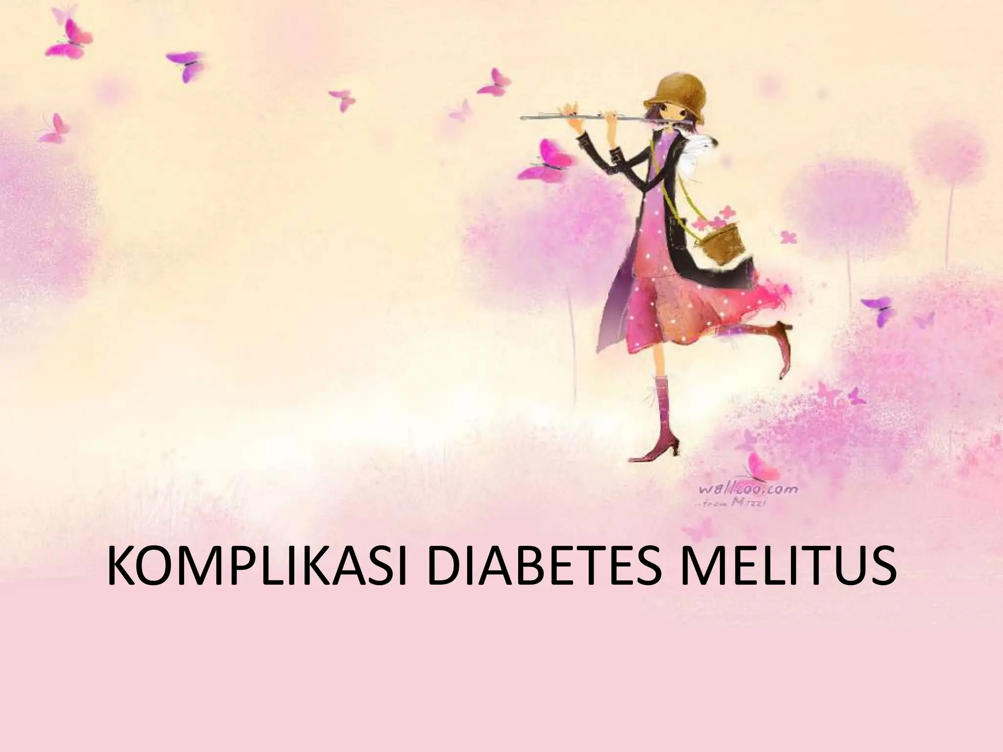 KELOMPOK 6 KOMPLIKASI DIABETES MELITUS.pptx