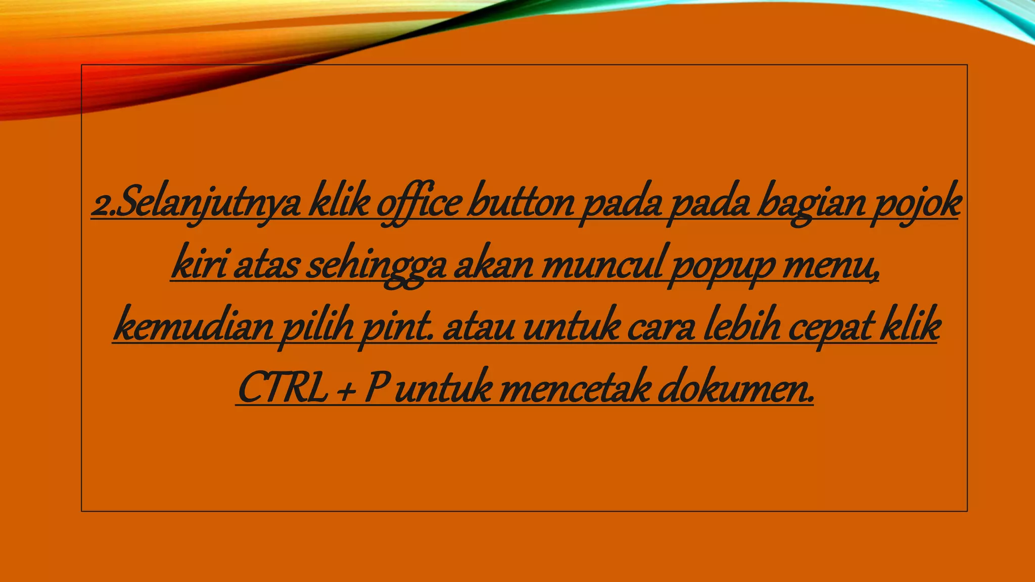 Langkah-langkah mencetak dokumen dalam microsoft word | PPTX