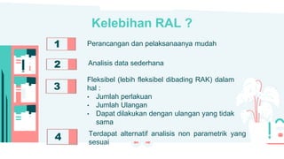 KELOMPOK 6 - RANCANGAN ACAK LENGKAP (RAL).pptx