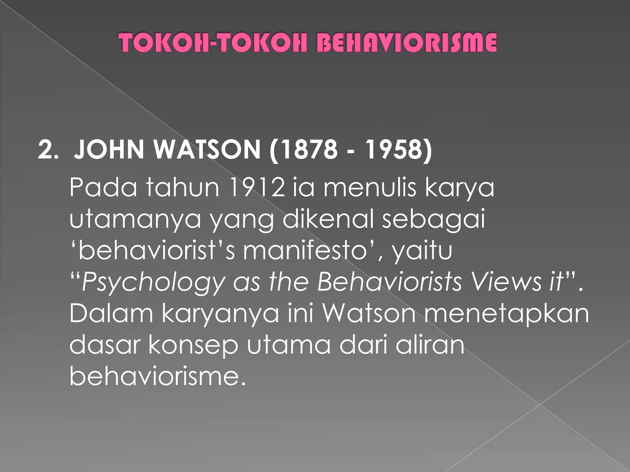 Teori Behaviorisme (Psikologi Perkembangan) | PPTX
