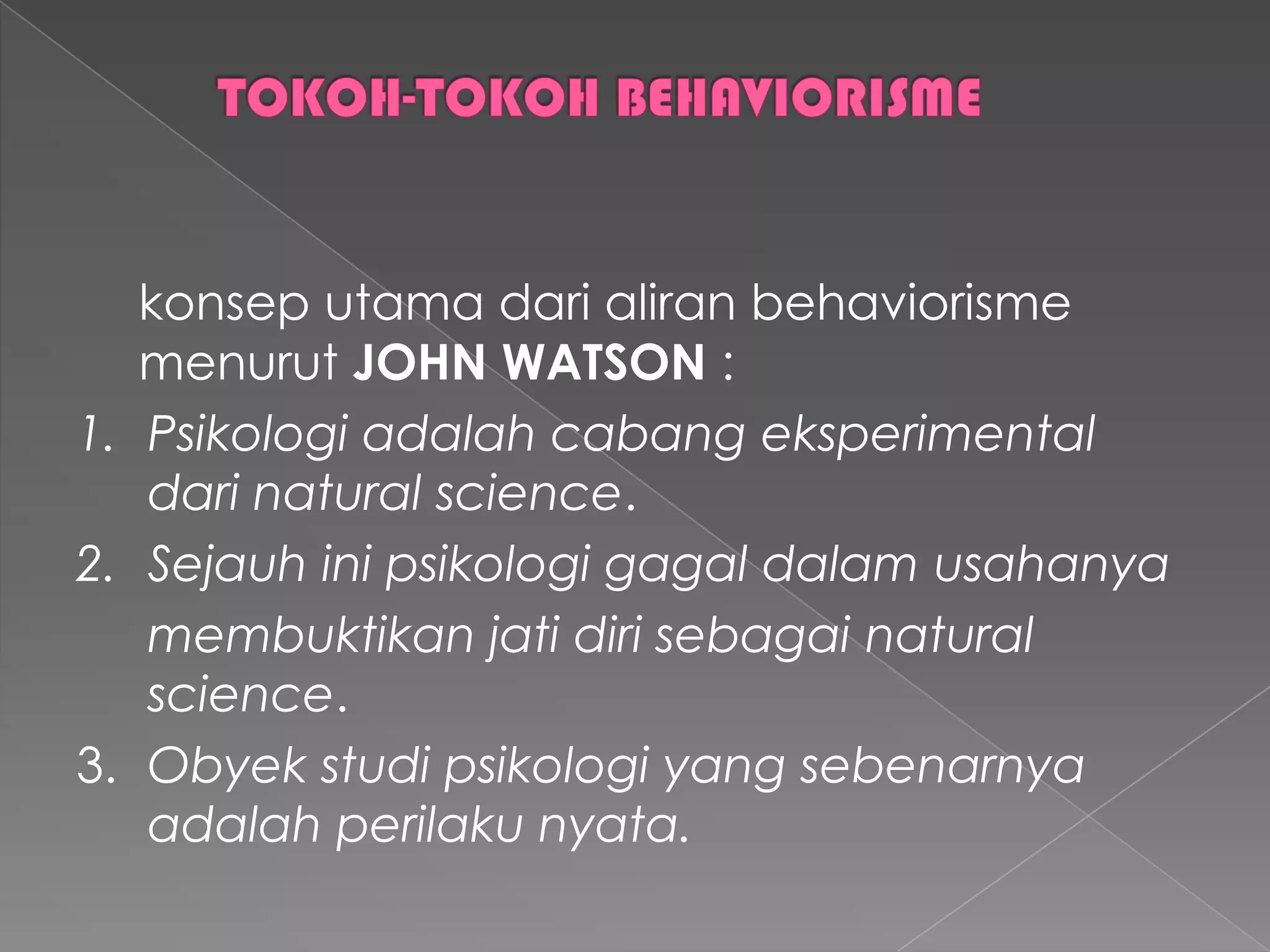 Teori Behaviorisme (Psikologi Perkembangan) | PPT