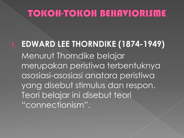 Teori Behaviorisme (Psikologi Perkembangan) | PPT