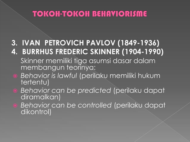 Teori Behaviorisme (Psikologi Perkembangan) | PPT