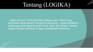 Kelompok 6 logika | PPTX