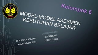 Kelompok 6 model asesmen | PPTX