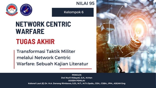 Transformasi Taktik Militer melalui Network Centric Warfare: Sebuah Kajian Literatur | PPTX