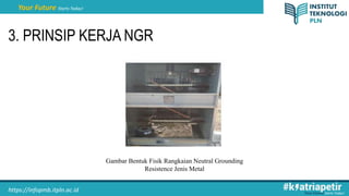 Neutral Grounding Resistance (NGR) in the Transformer | PPTX