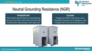 Neutral Grounding Resistance (NGR) in the Transformer | PPTX