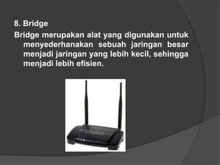 Perangkat Jaringan | PPTX